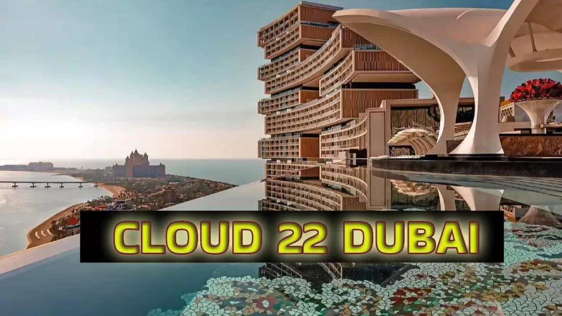 Cloud 22 Dubai | Elevating Sky-High Dining to New Heights
